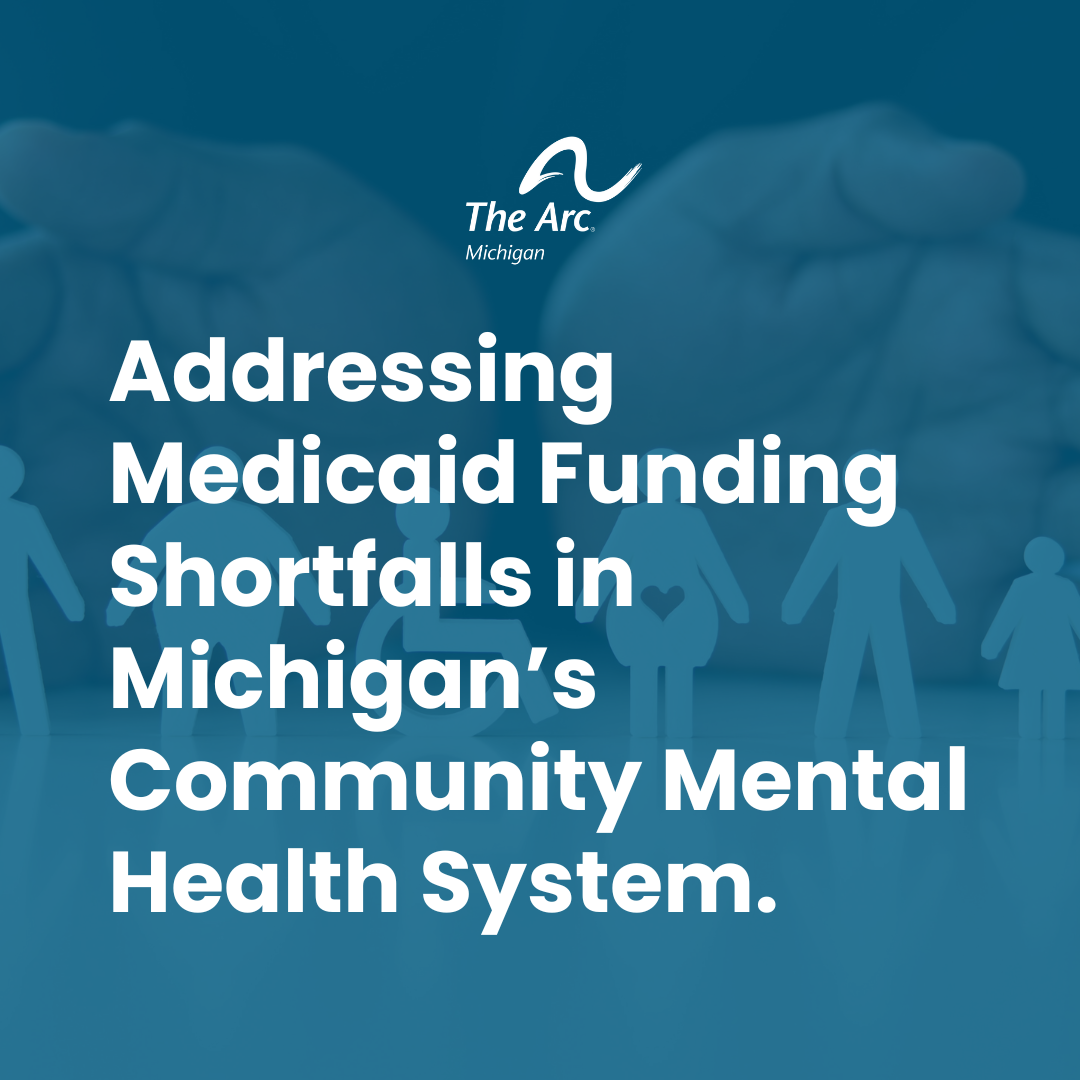 Medicaid Funding Shortfall & Michigan CMH System 💲