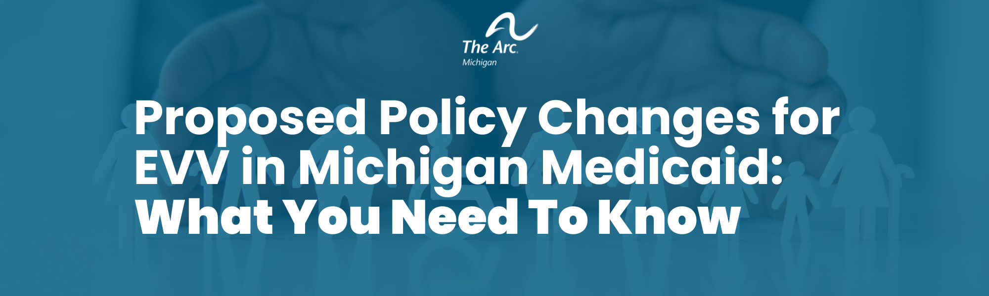 EVV & Michigan Medicaid Policy Changes: What To Know